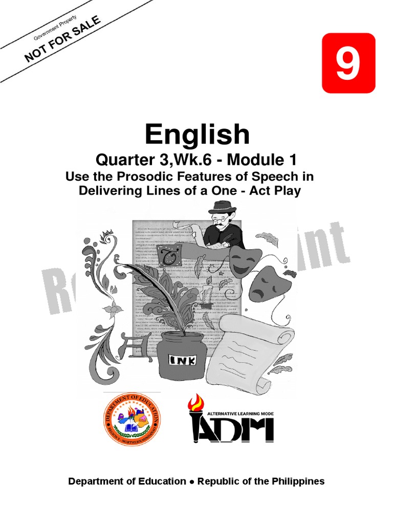 Eng9 - Q3 - M1 - W6 - Use The Prosodic Features of Speech in Delivering Lines of A One - Act ...