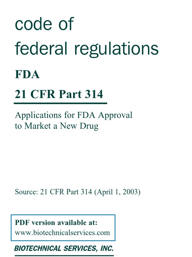 21 Cfr 314 | Clinical Trial | Food And Drug Administration | Free 30 ...