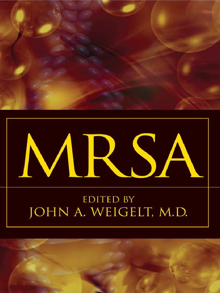 MRSA Book | PDF | Methicillin Resistant Staphylococcus Aureus | Staphylococcus Aureus