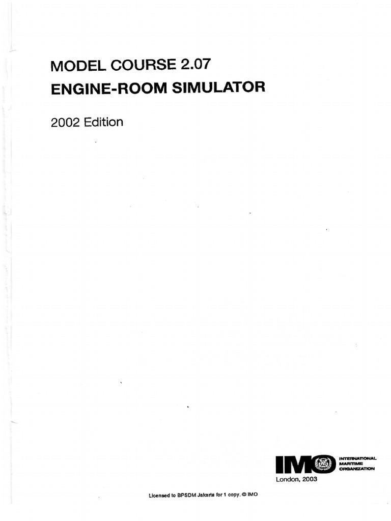 IMO Model Course 2.07 - Engine-Room Simulator, 2002 Edition | PDF