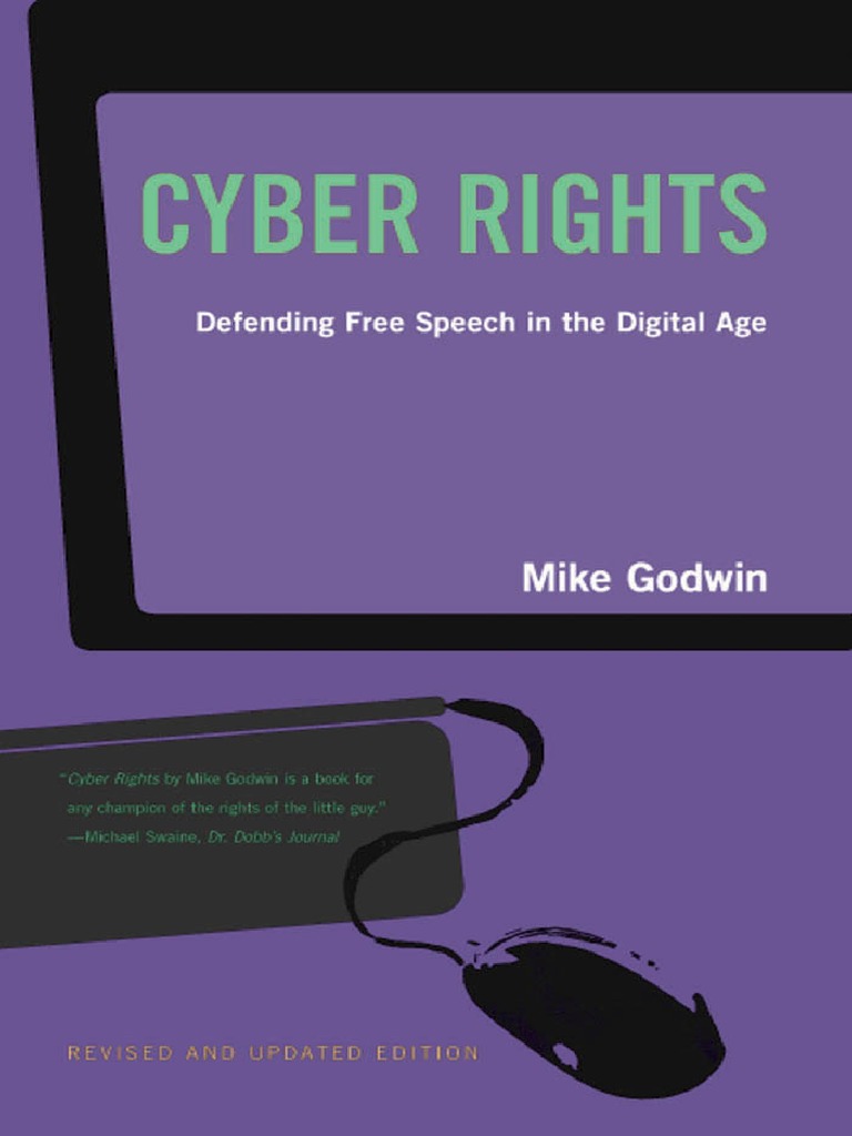Mike Godwin-Cyber Rights - Defending Free Speech in The Digital Age-The ...
