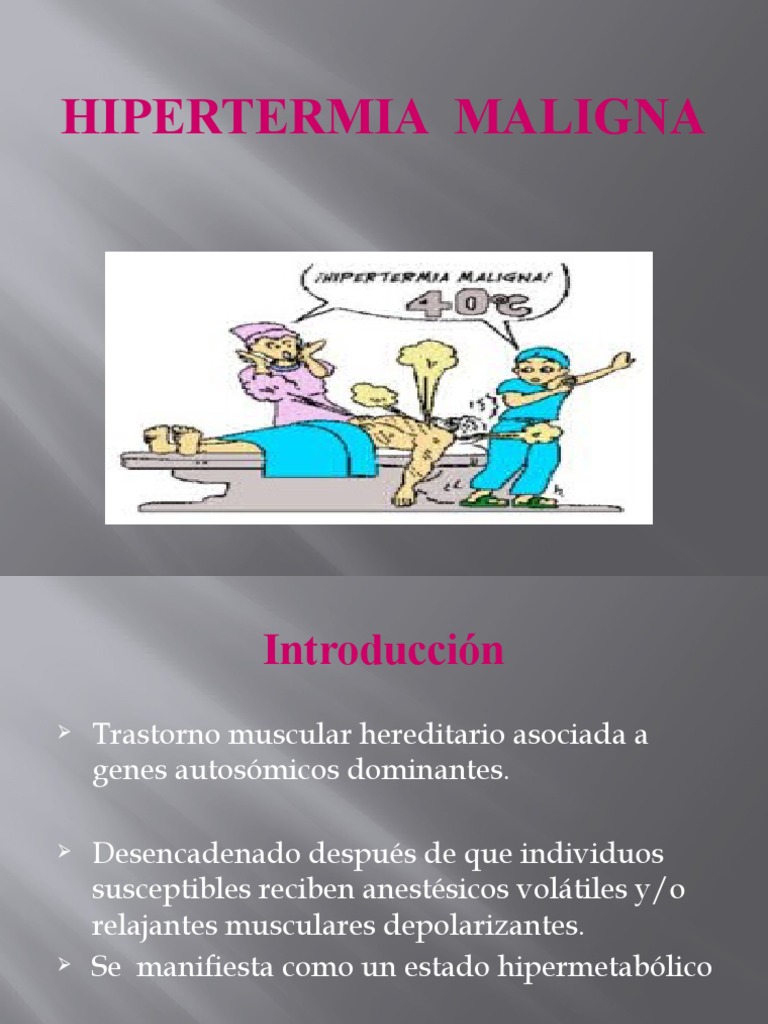Hipertermia Maligna: Síntomas y Tratamiento | PDF | Medicina CLINICA ...