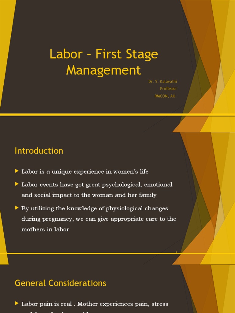 Labour - 1st Stage - Management | PDF | Childbirth | Clinical Medicine