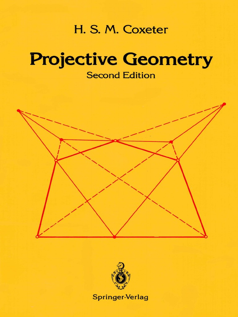 H S M Coxeter Projective Geometry 2nd Edition Springer 2003 Pdf Projective Geometry