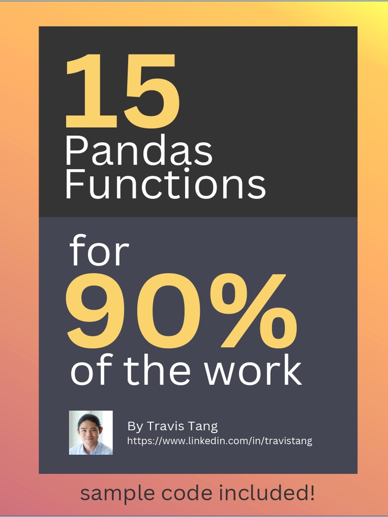 15 Pandas Function For 90 - of The Work | PDF