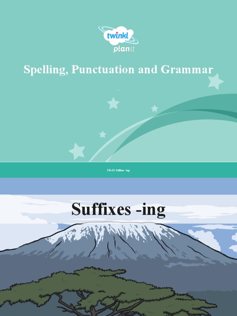 #Lesson Presentation Suffixes - Ing | PDF | Cognitive Science | Linguistic Typology