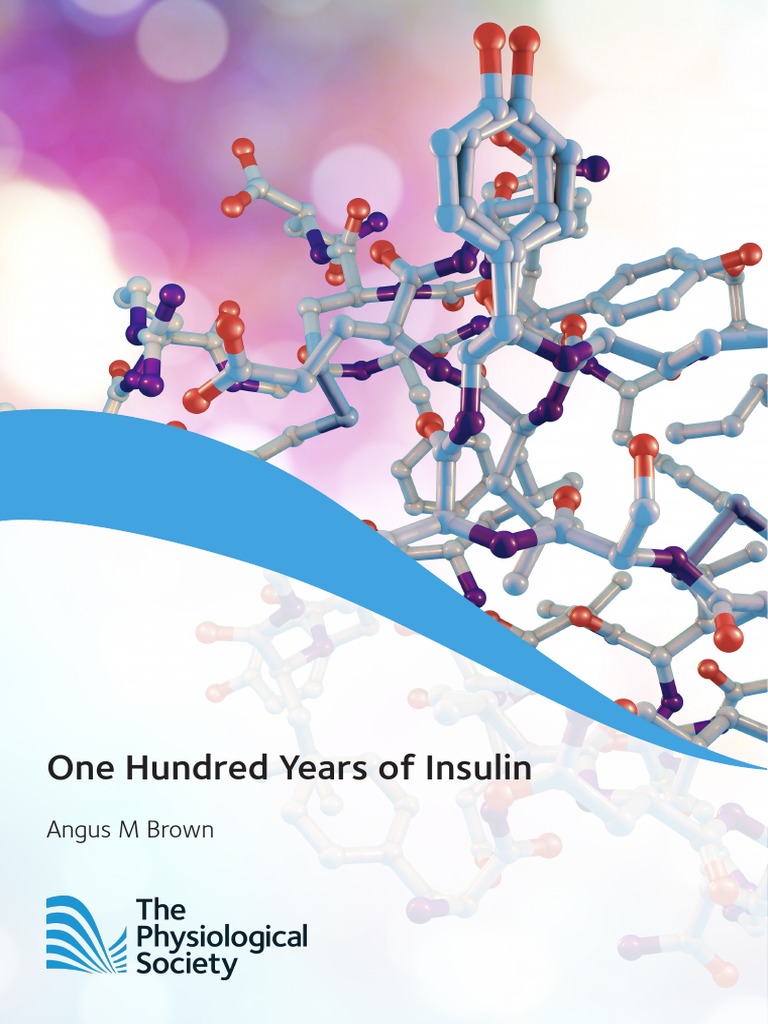 One Hundred Years of Insulin | PDF | Insulin | Pancreas