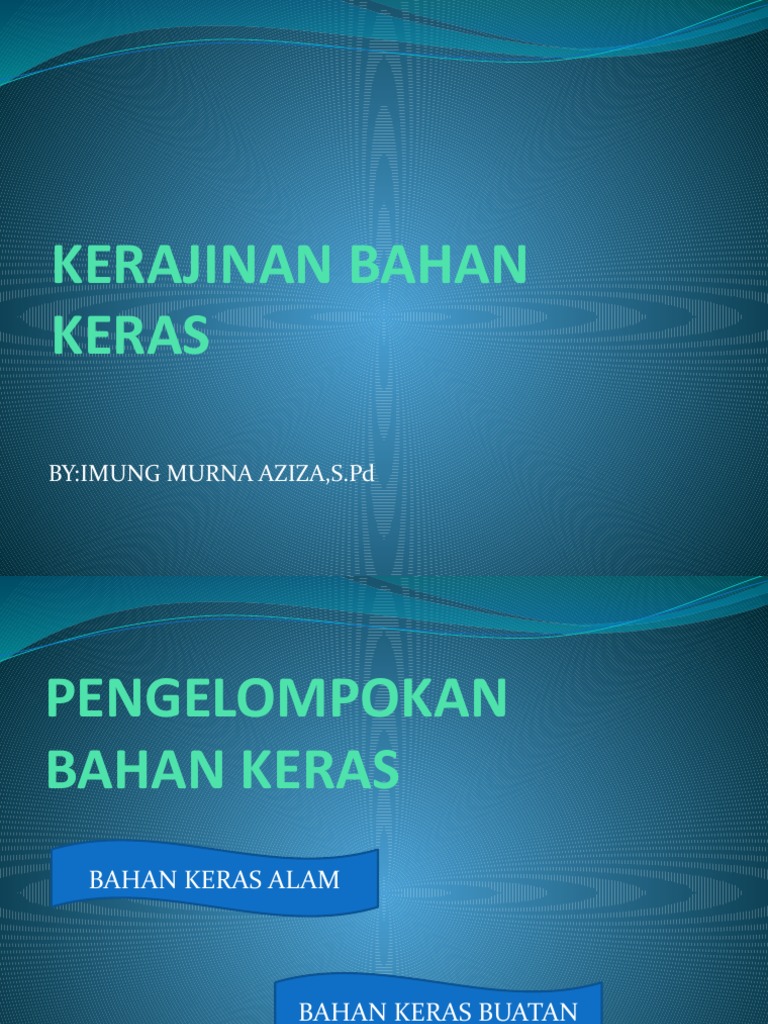 Kerajinan Bahan Keras PPT Q | PDF | Ilmu Sosial