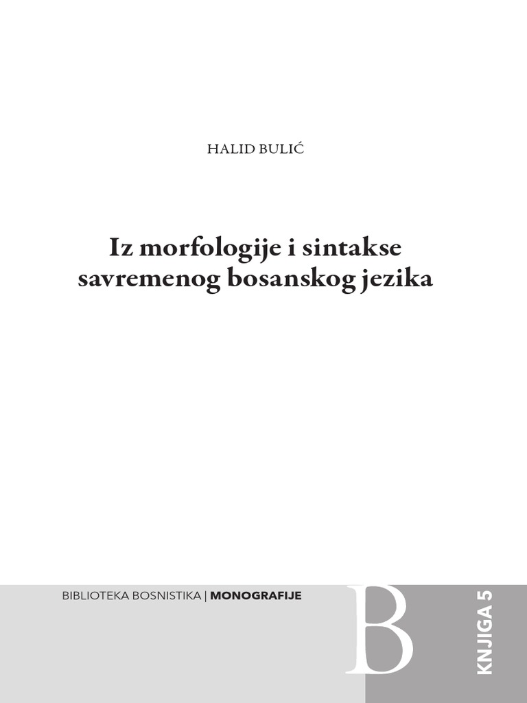 Iz Morfologije I Sintakse Savremenog Bosanskog Jezika | PDF