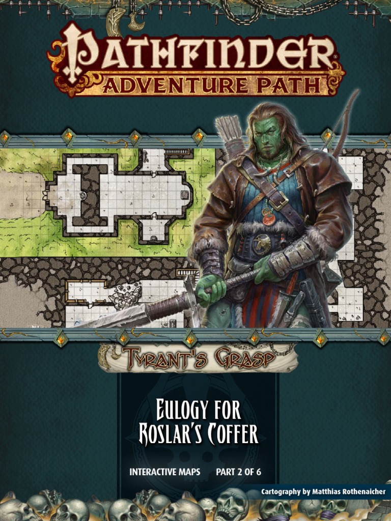 Tyrant's Grasp - 02 - Eulogy for Roslar's Coffer - Interactive Maps | PDF