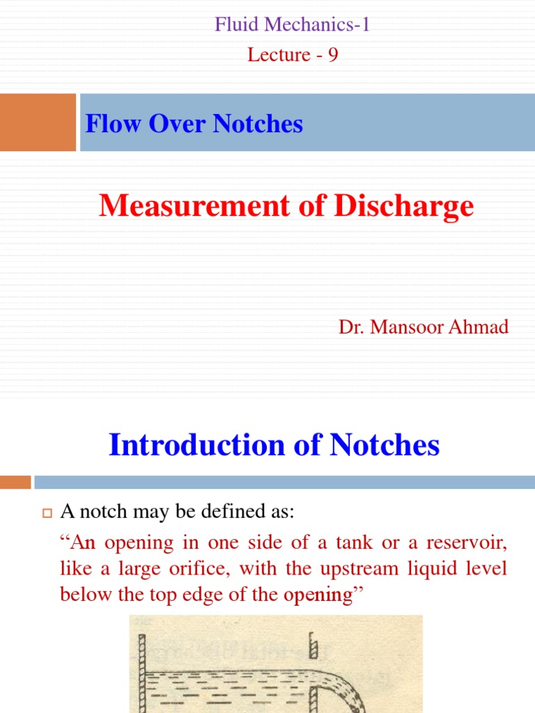 Flow Measurement Over Notches | PDF | Classical Mechanics | Liquids