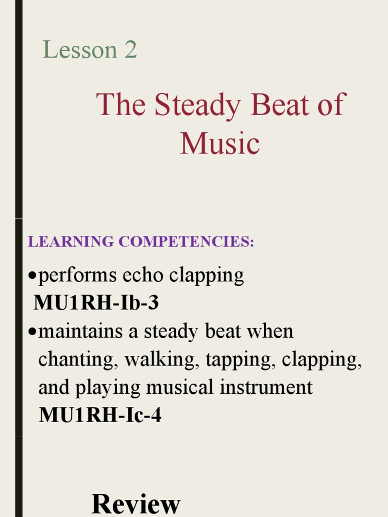 MUS1!19!20 Q1 L2 Steady Beat of Music | PDF | Self-Improvement