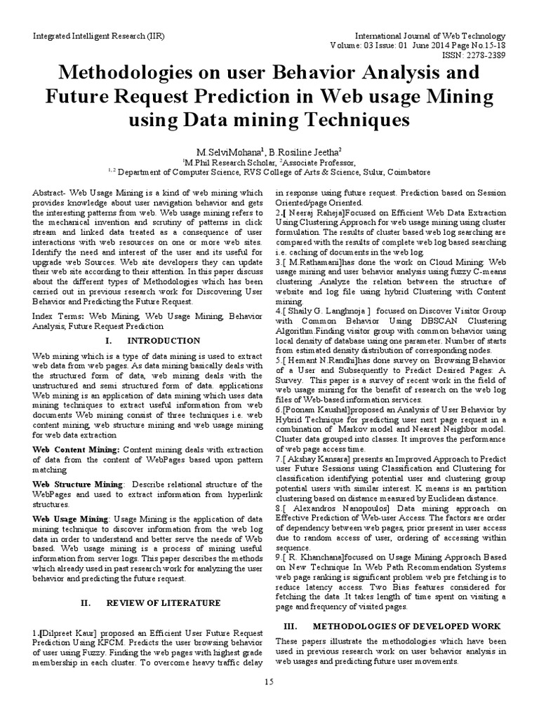 Methodologies On User Behavior Analysis And Future Request Prediction In Web Usage Mining Using