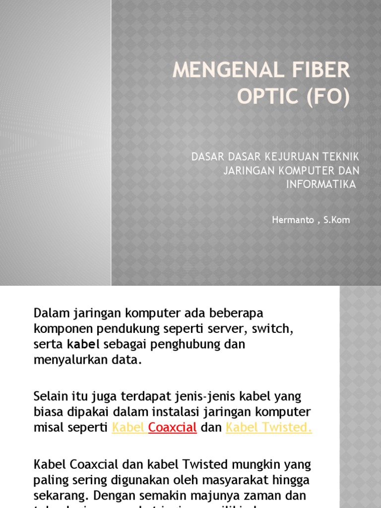 Mengenal Fiber Optic (FO) | PDF