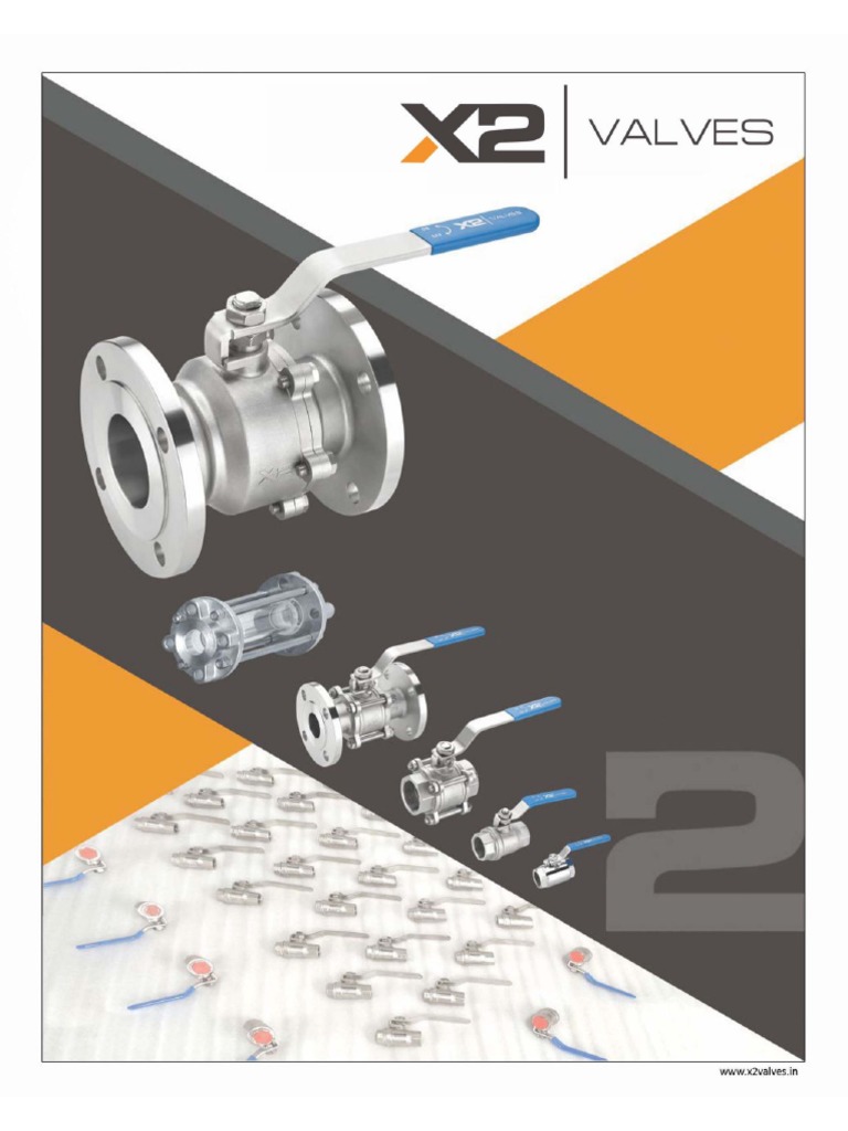X2 Valves - Ball Valve - Catalogue - 2022 | PDF