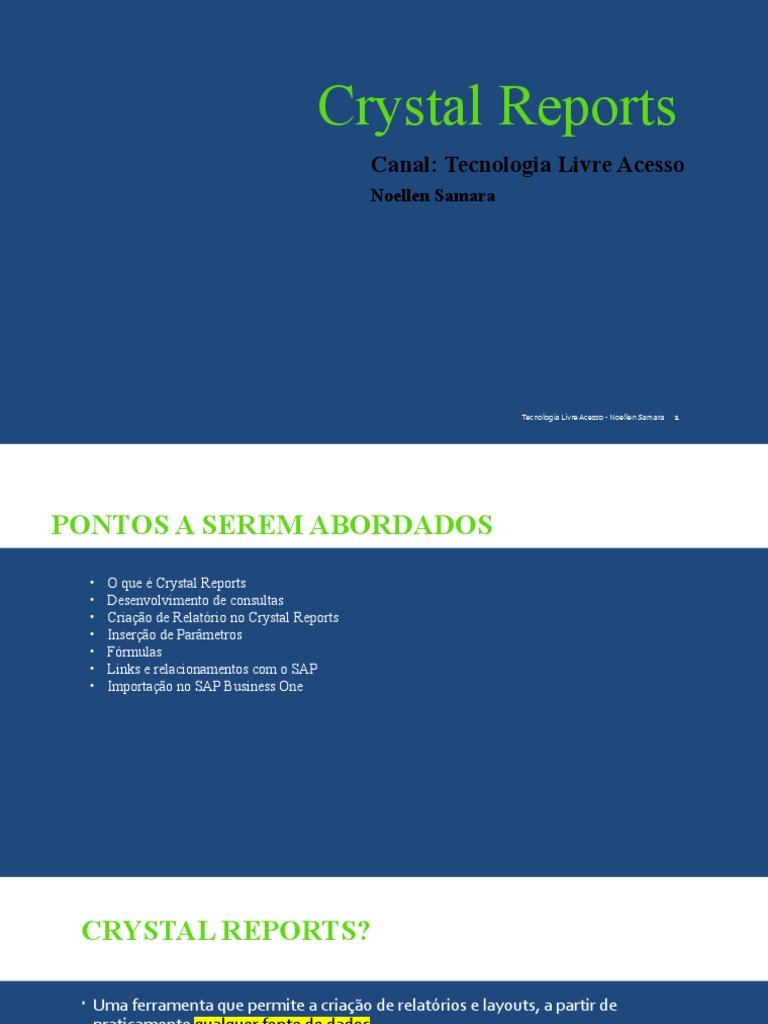 Apresentação Crystal Reports - Canal Tecnologia Livre Acesso | PDF