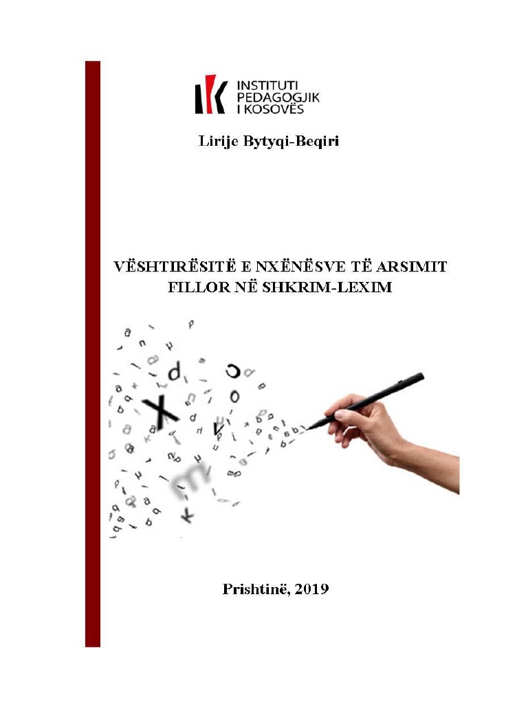 Veshtiresite e Nxenesve Te Arsimit Fillor Ne Shkrim Lexim 2019 | PDF