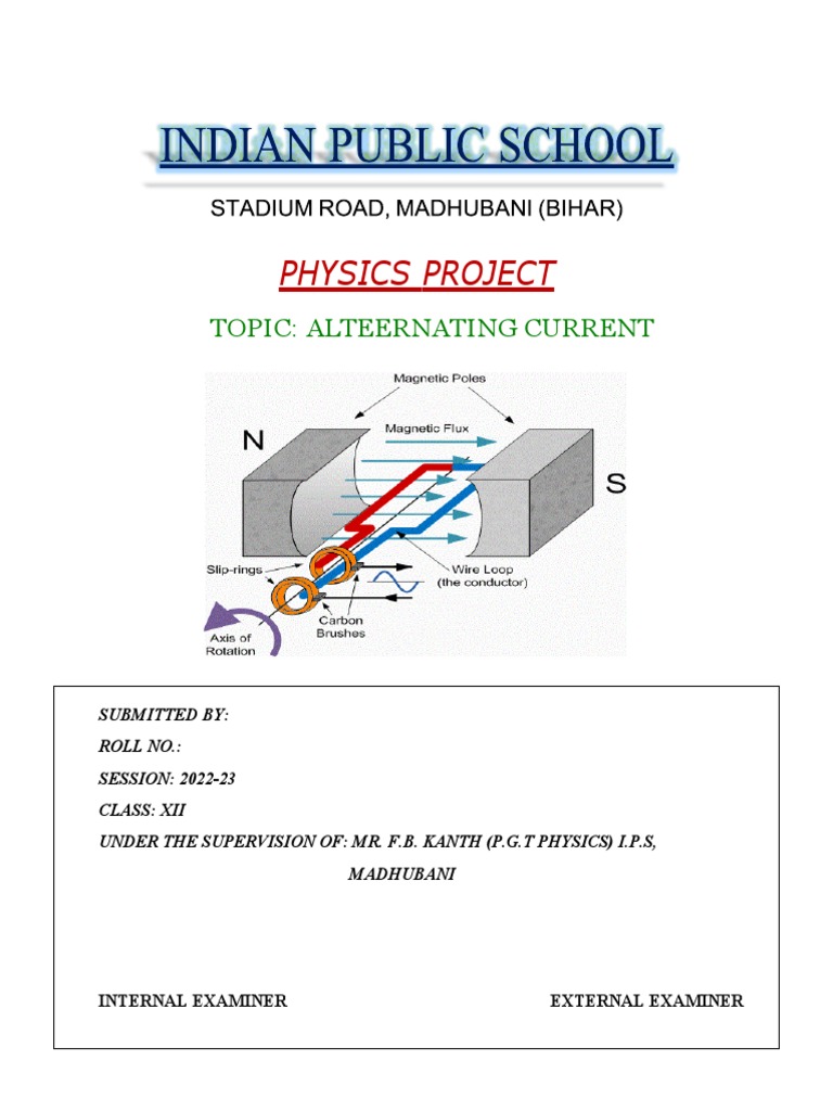 Physics Project: Topic: Alteernating Current | PDF | Capacitor ...