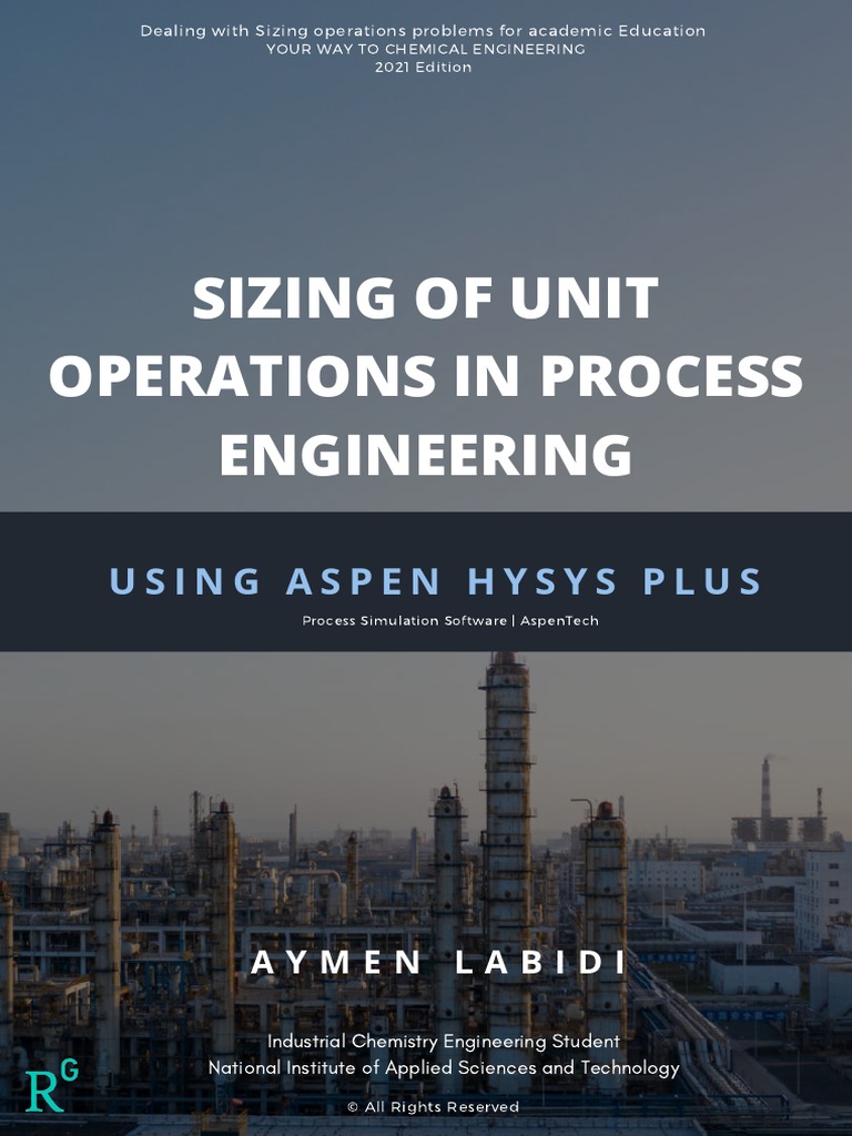 Sizing of Unit Operations in Process Engineering Using Aspen Hysys Plus Book | PDF | Fluid ...