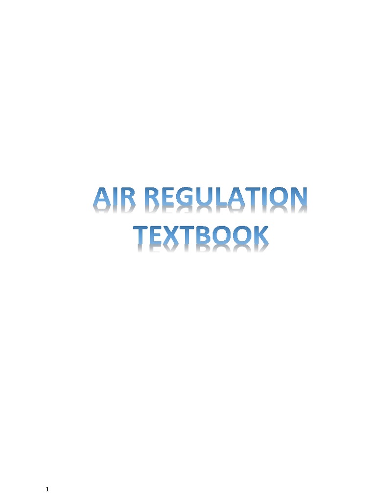 Air Regulation Text Book Summarized | PDF | Transport | Aeronautics