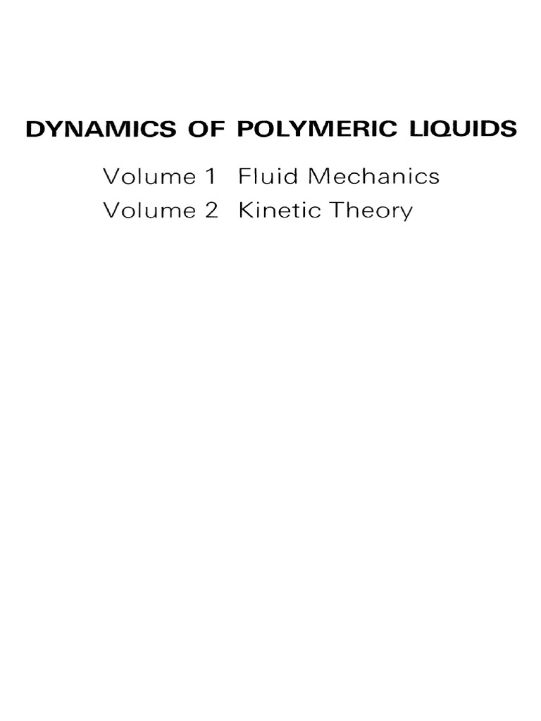 Pub Dynamics of Polymeric Liquids Fluid Mechanics | PDF