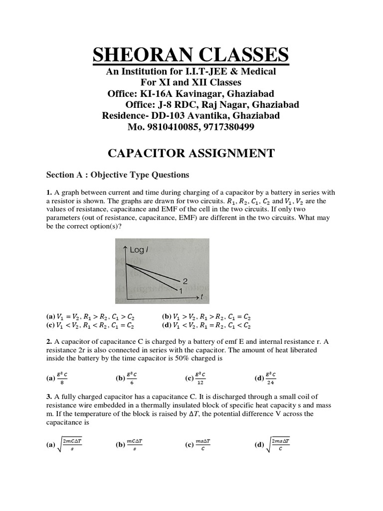 CAPACITOR ASSIGNMENT: ANALYZING CHARGING AND DISCHARGING OF CAPACITORS IN VARIOUS CIRCUIT ...
