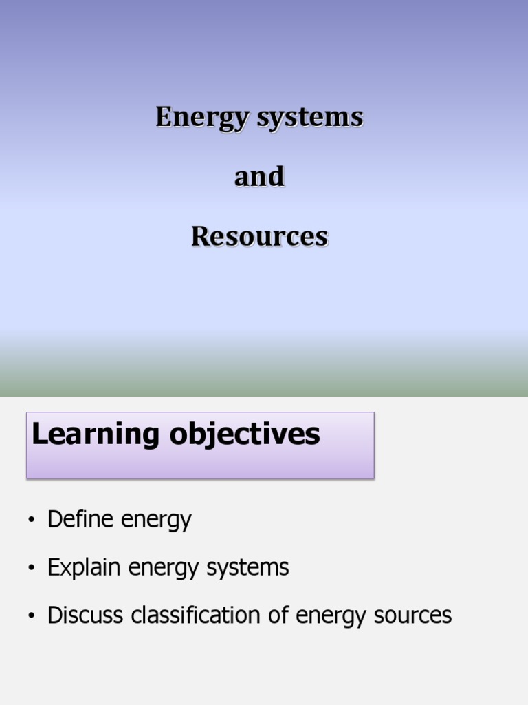 Overview of Energy Systems and Resources | PDF | Energy Development ...
