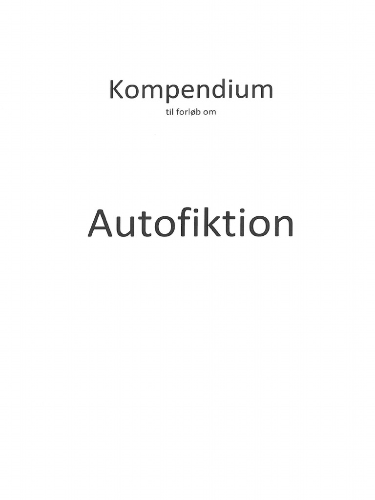 Kompendium Til Forlã B Om Autofiktion | PDF
