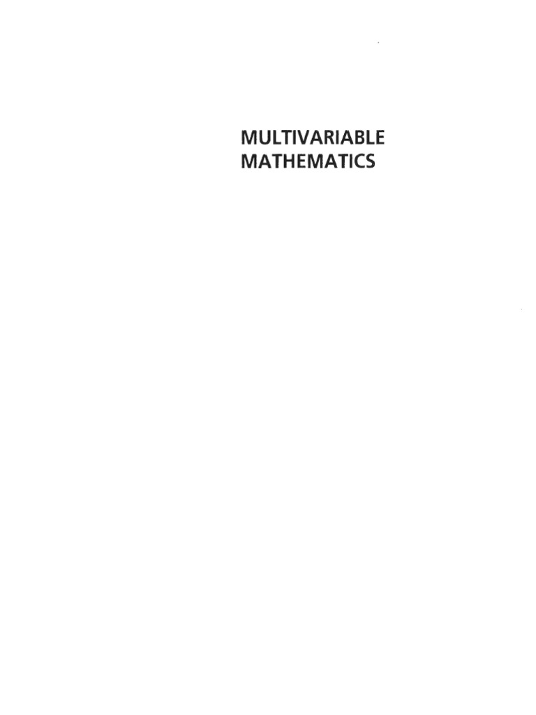 Multivariable Mathematics Compress | PDF | Derivative | Matrix (Mathematics)