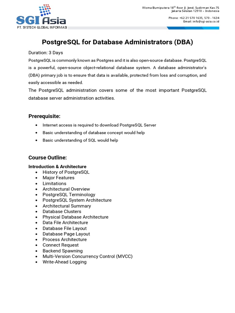 PostgreSQL DBA 3-day course covers installation, configuration ... PostgreSQL DBA 3-day course covers installation, configuration ...