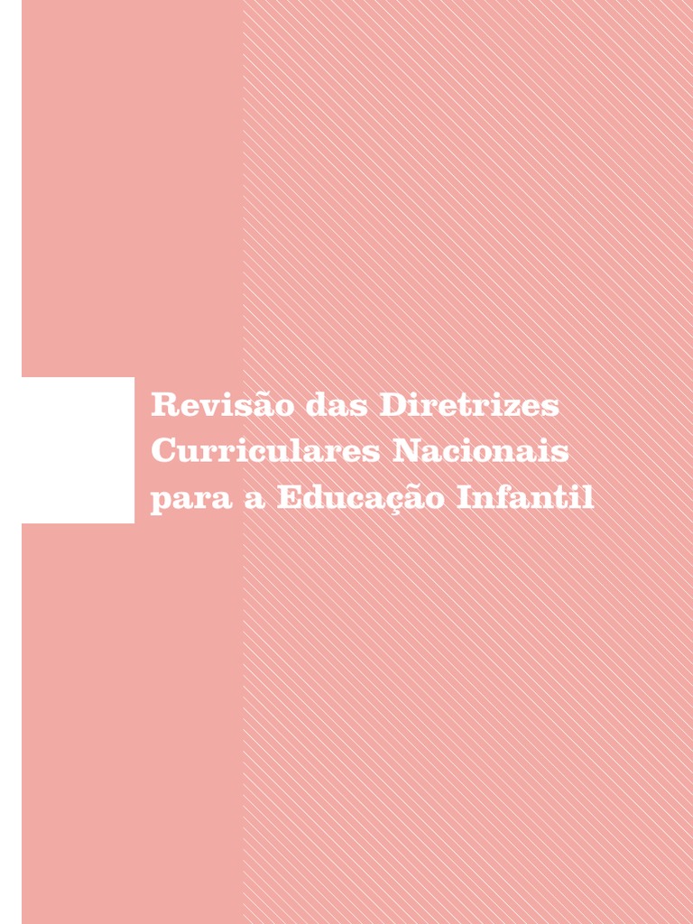 D - C - N - Educacao - Basica - Nova - Revisao Das DCNEIs | PDF | Pré ...