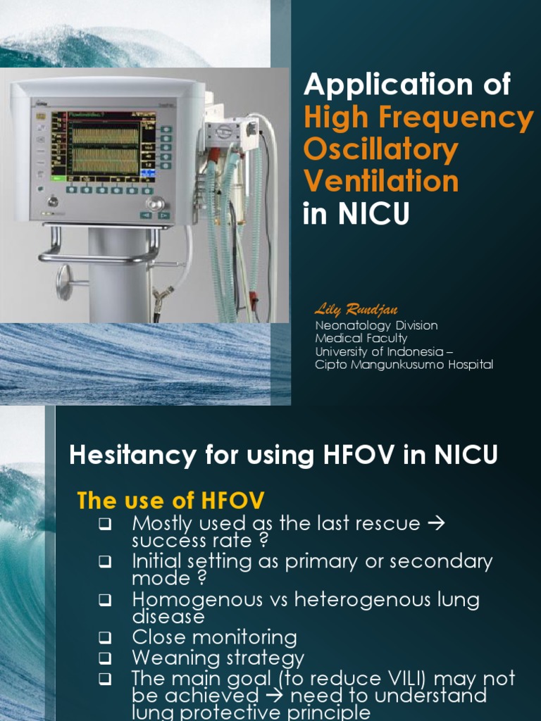 Application HFOV in NICU - Lily Rundjan | PDF | Lung | Respiratory System