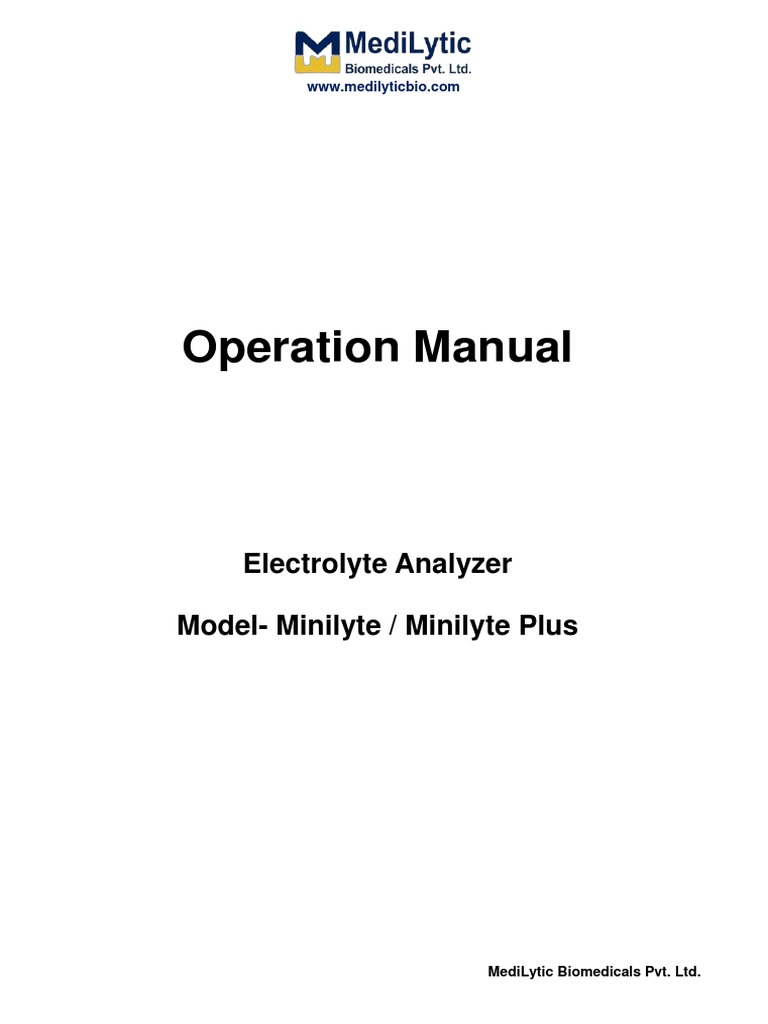 Operation Manual for the MediLytic Minilyte/Minilyte Plus Electrolyte Analyzer: Principles ...
