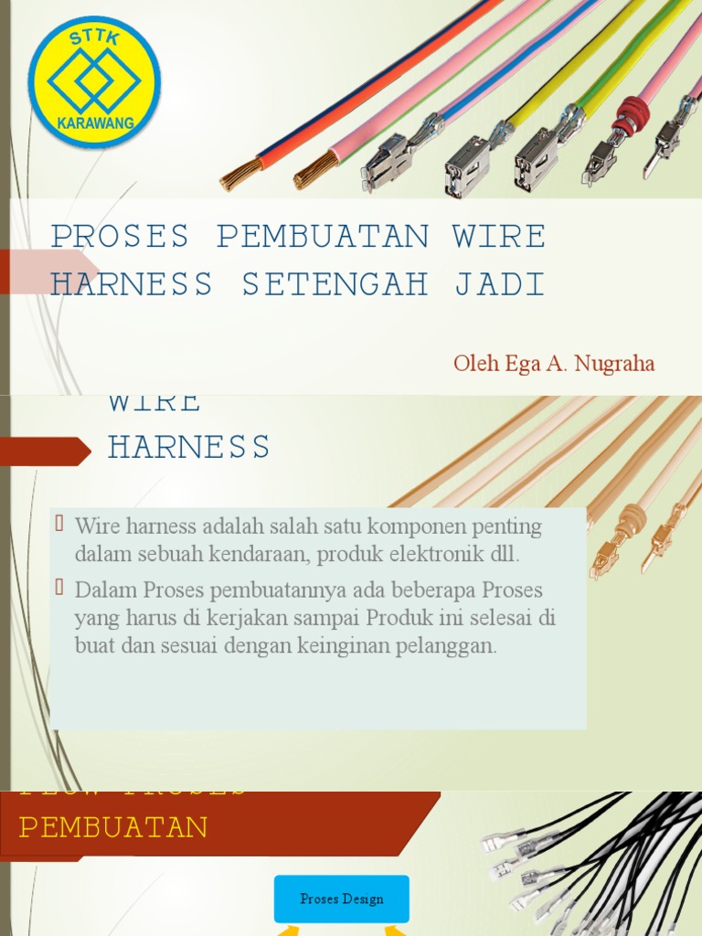 Proses Pembuatan Wire Harness Setengah Jadi - Ega Ahmad Nugraha | PDF