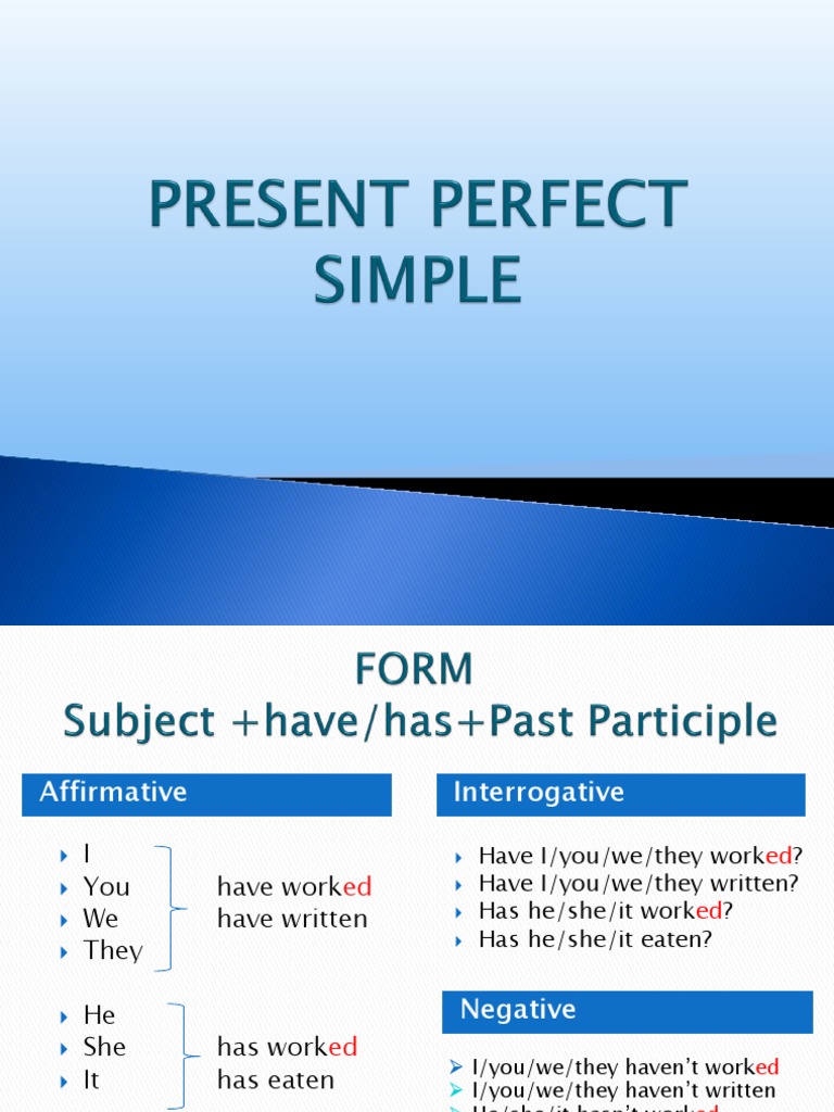 Present Perfect Presentation | PDF | Language Arts & Discipline