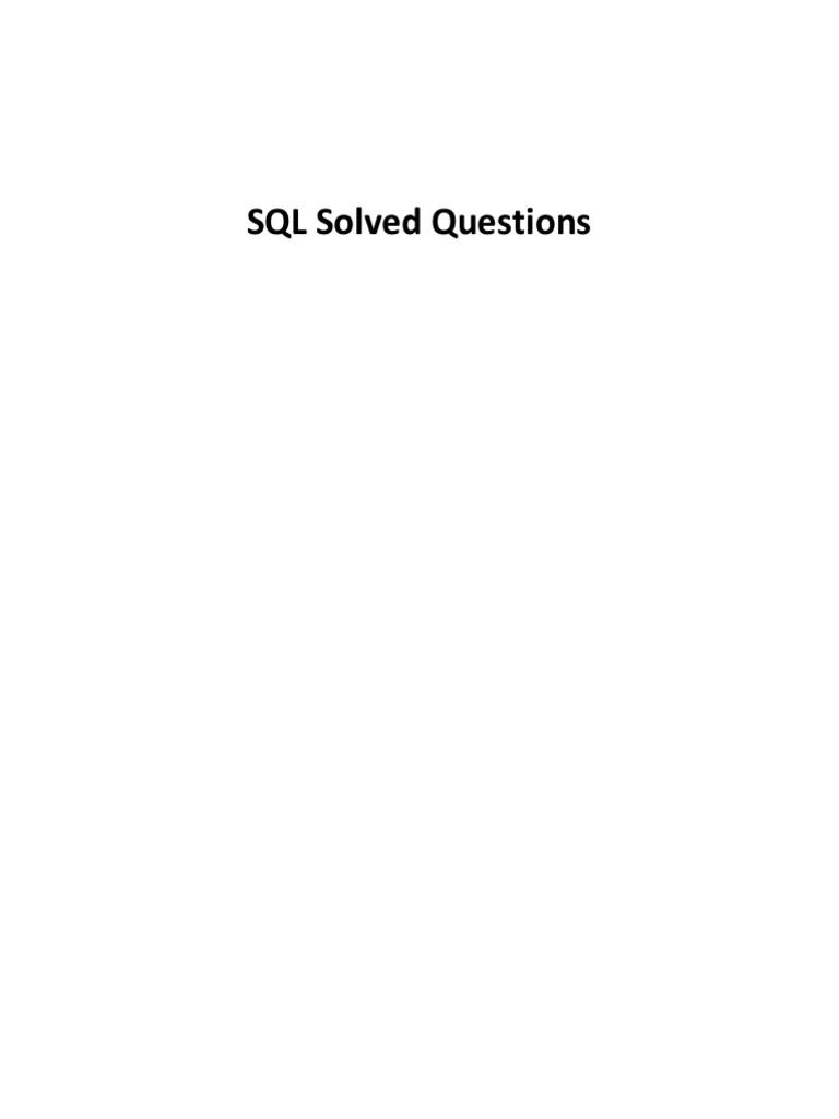 SQL Solved Questions (Imp.) | PDF | Computer Data | Computing SQL Solved Questions (Imp.) | PDF | Computer Data | Computing