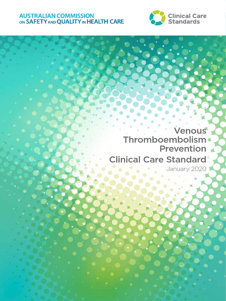 Venous Thromboembolism Prevention Clinical Care Standard - Jan 2020 2 ...