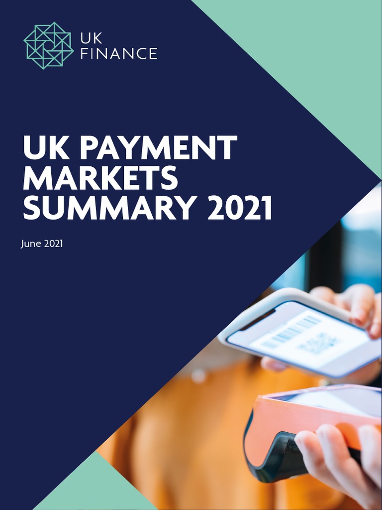 Summary Uk Payment Markets 2021 Final | PDF | Payments | Debit Card