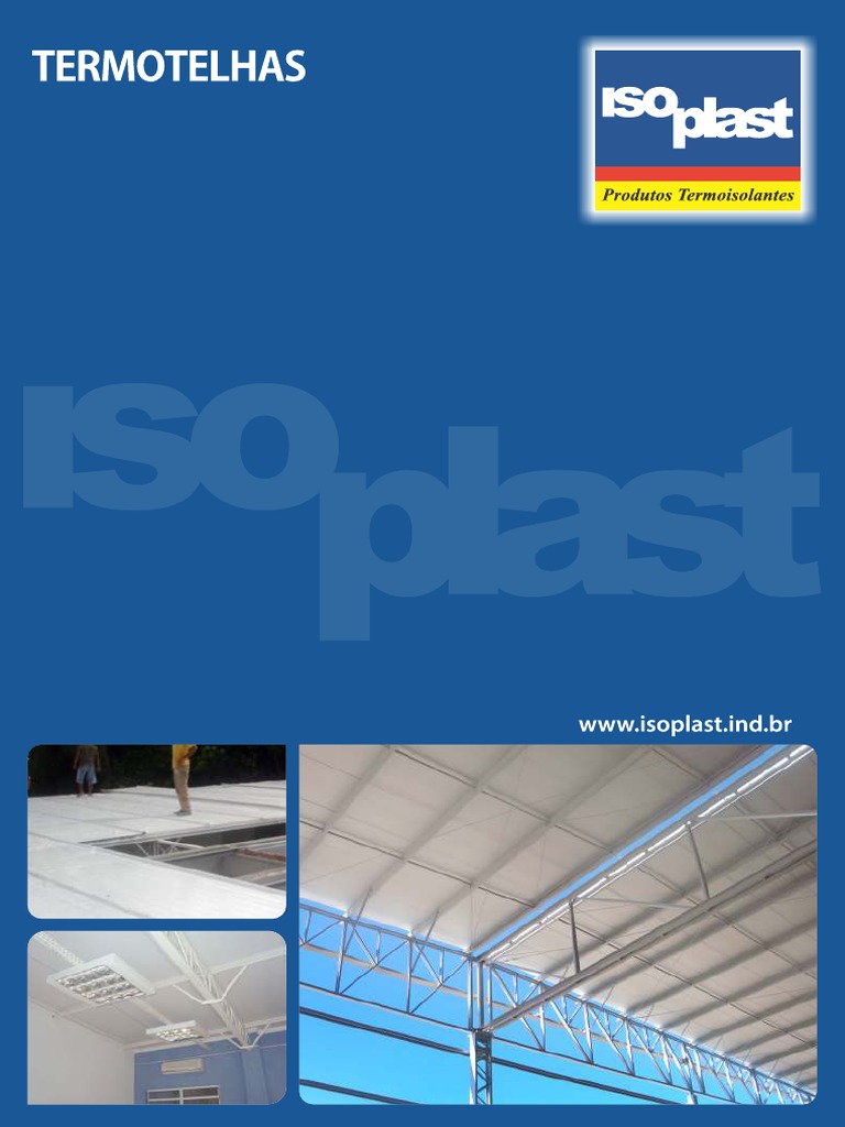 Catalogo Termotelhas - Isoplast | PDF | Setores econômicos | Bens ... Catalogo Termotelhas - Isoplast | PDF | Setores econômicos | Bens ...