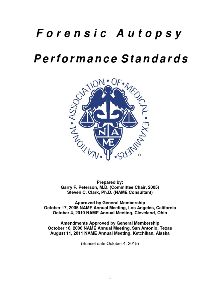 Standards for Quality in Forensic Autopsy: Guidelines for External and ...