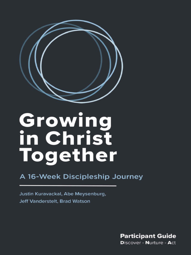 Growing in Christ Together A 16-Week Discipleship Journey Participant ...