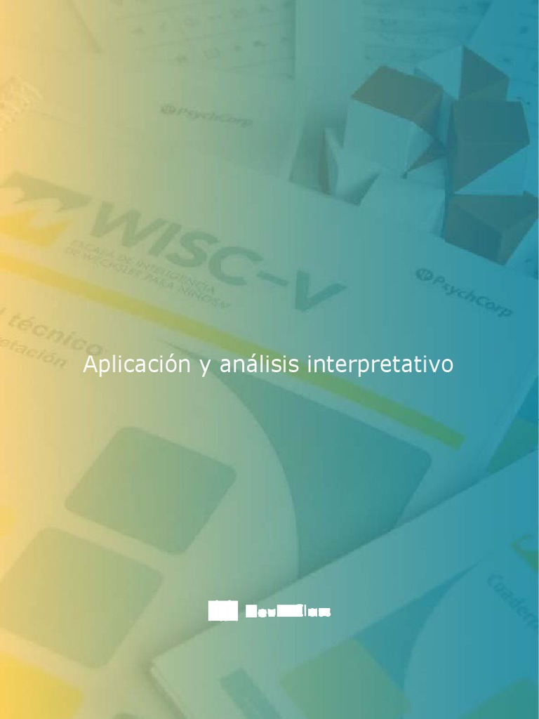 Manual Aplicacion y Analisis Interpretativo WISC V | PDF | Inteligencia | Memoria
