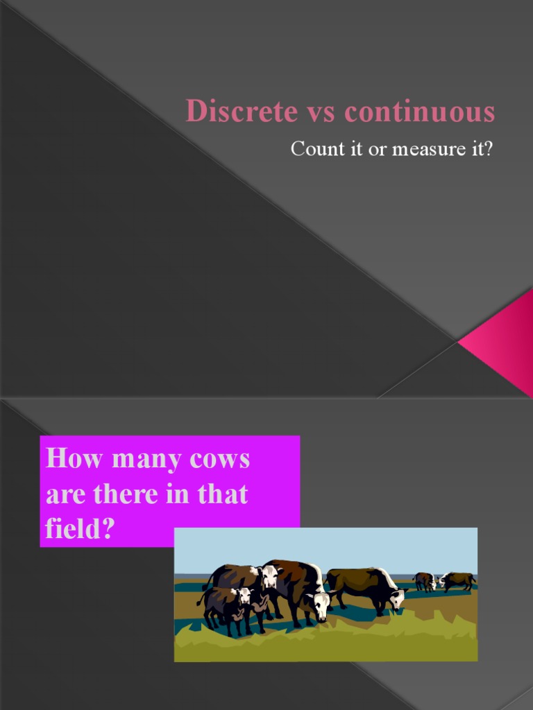 Data - Types - Discrete Vs Continuous - Quiz | PDF