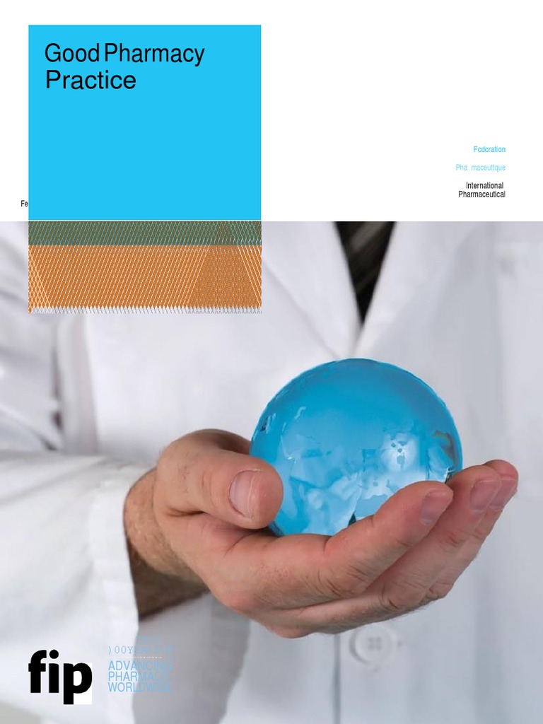 Joint FIP/WHO Guidelines on Good Pharmacy Practice: Standards for Quality of Pharmacy Services ...