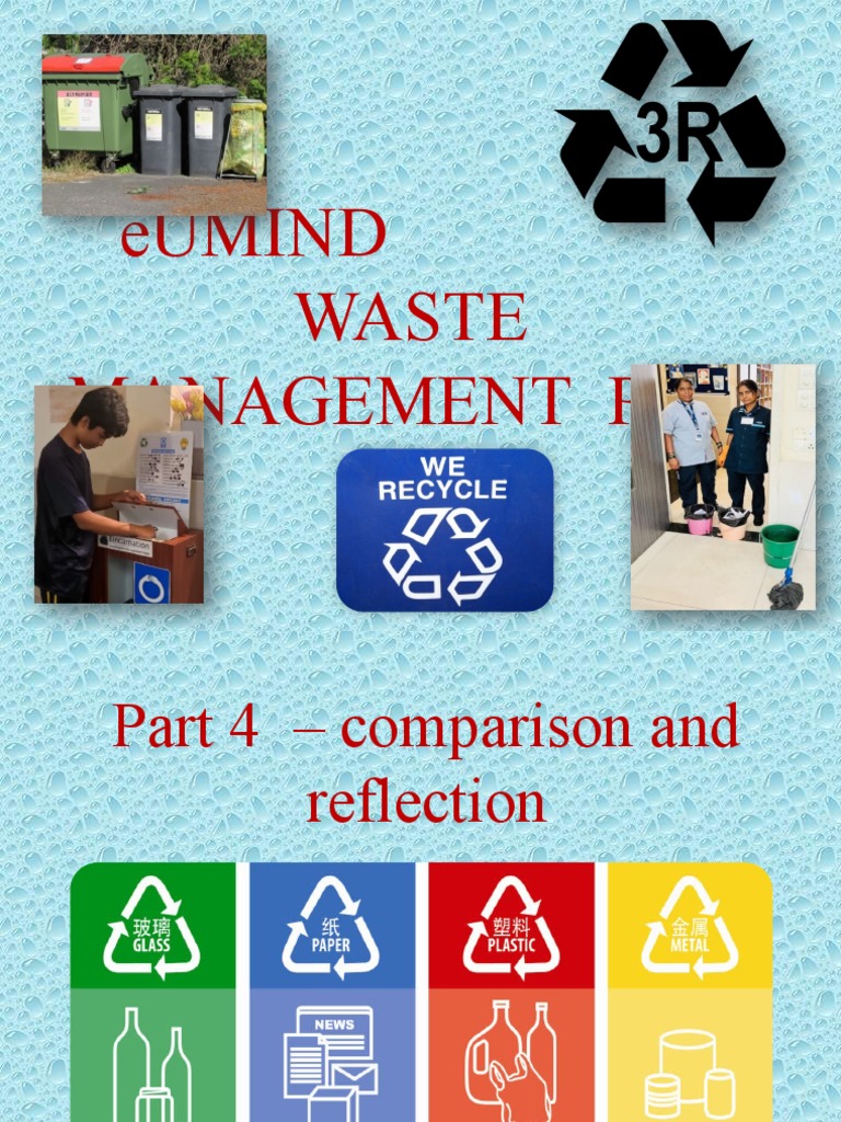Eumind - Waste Management Part 4 - Comparison and Reflection 1 | PDF | Waste | Recycling