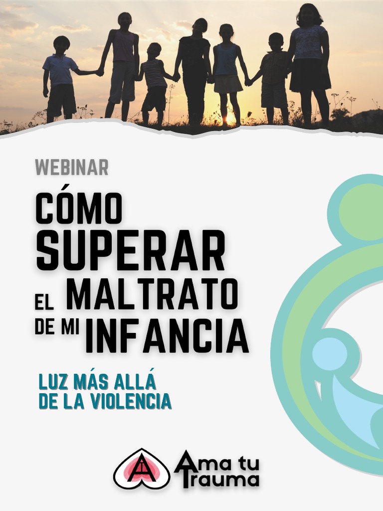 Ama Tu Trauma. Como Superar El Maltrato de Mi Infancia | PDF | Las ...