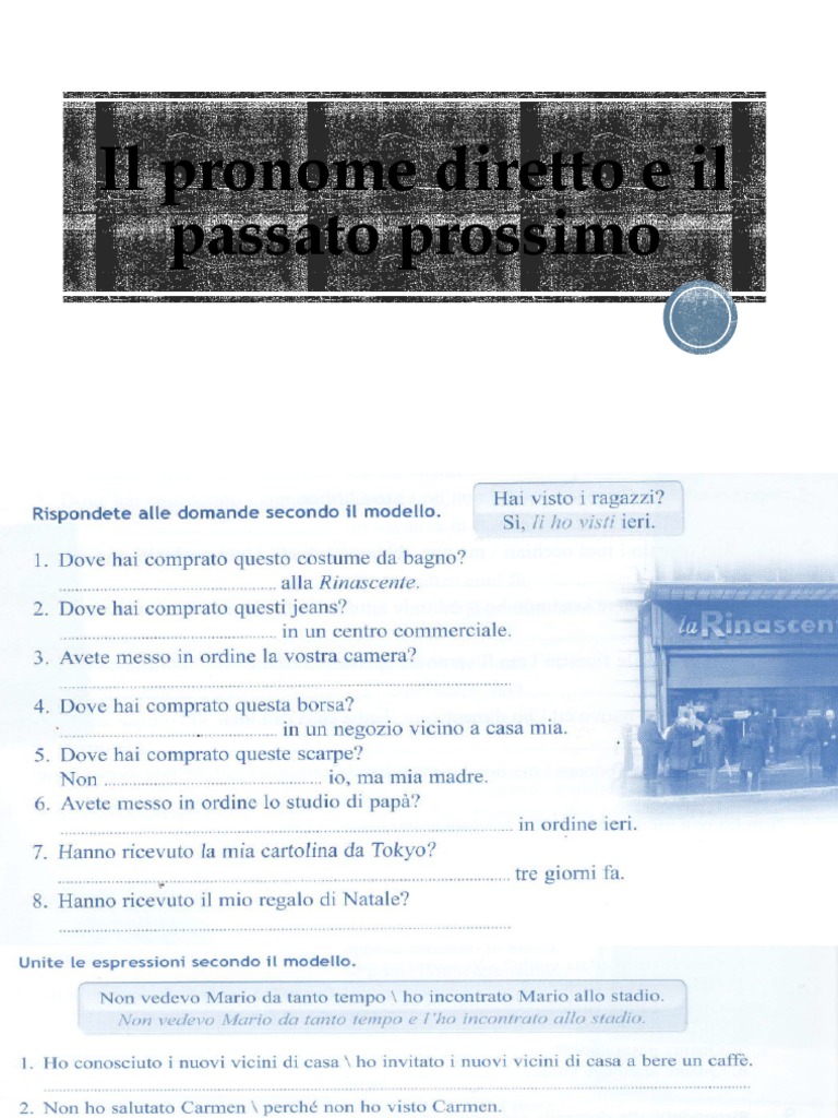 Il Pronome Diretto e Il Passato Prossimo Esercizi | PDF