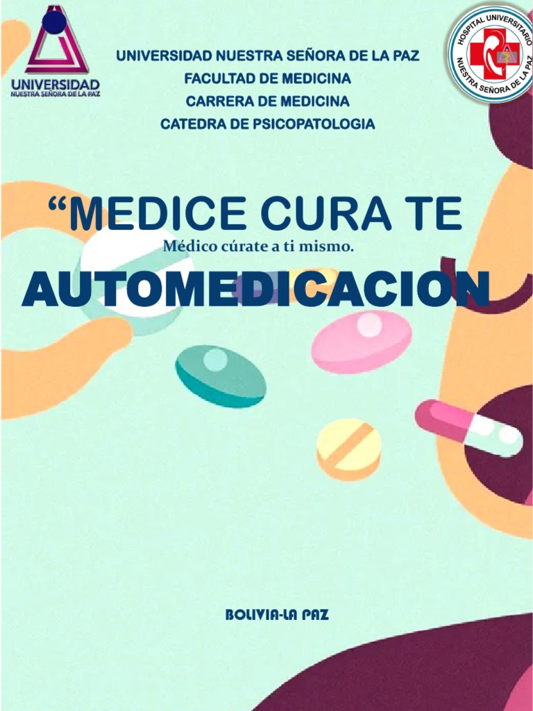 Los peligros de la automedicación: Un análisis de los riesgos para la ...