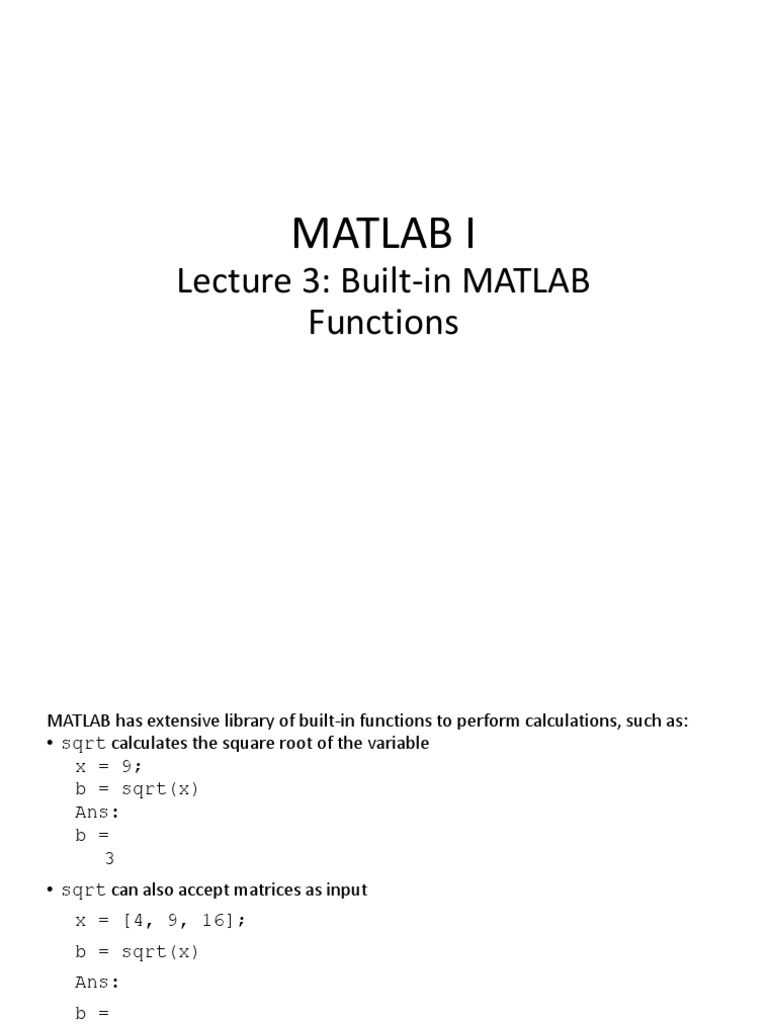MATLAB Lecture 3 - Built-In Matlab Functions | PDF | Matlab | Matrix ... MATLAB Lecture 3 - Built-In Matlab Functions | PDF | Matlab | Matrix ...