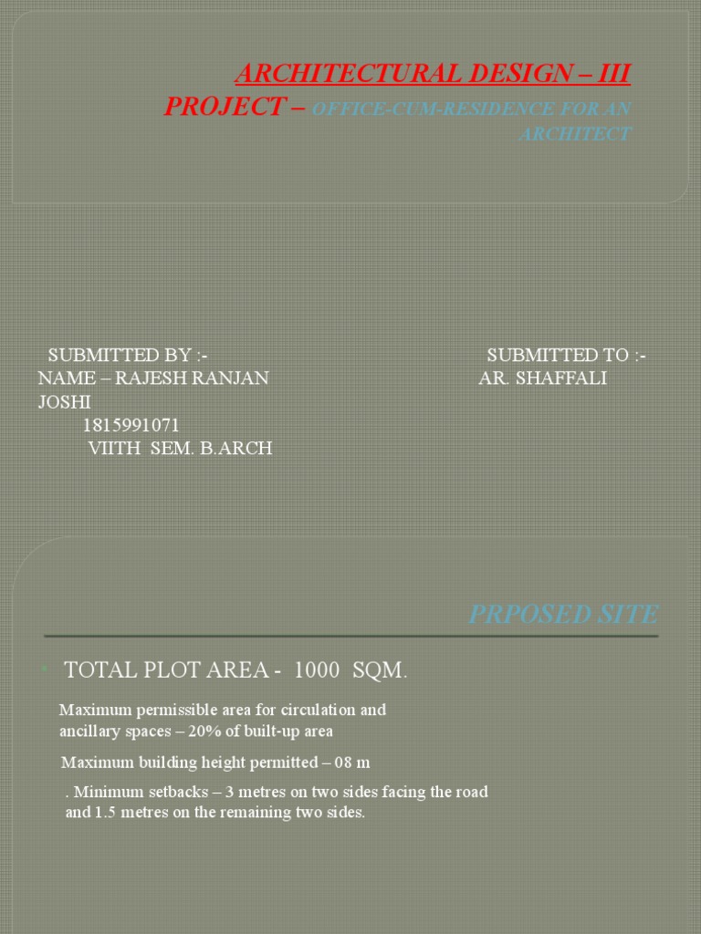 Architectural Design - Iii Project - : Office-Cum-Residence For An ...